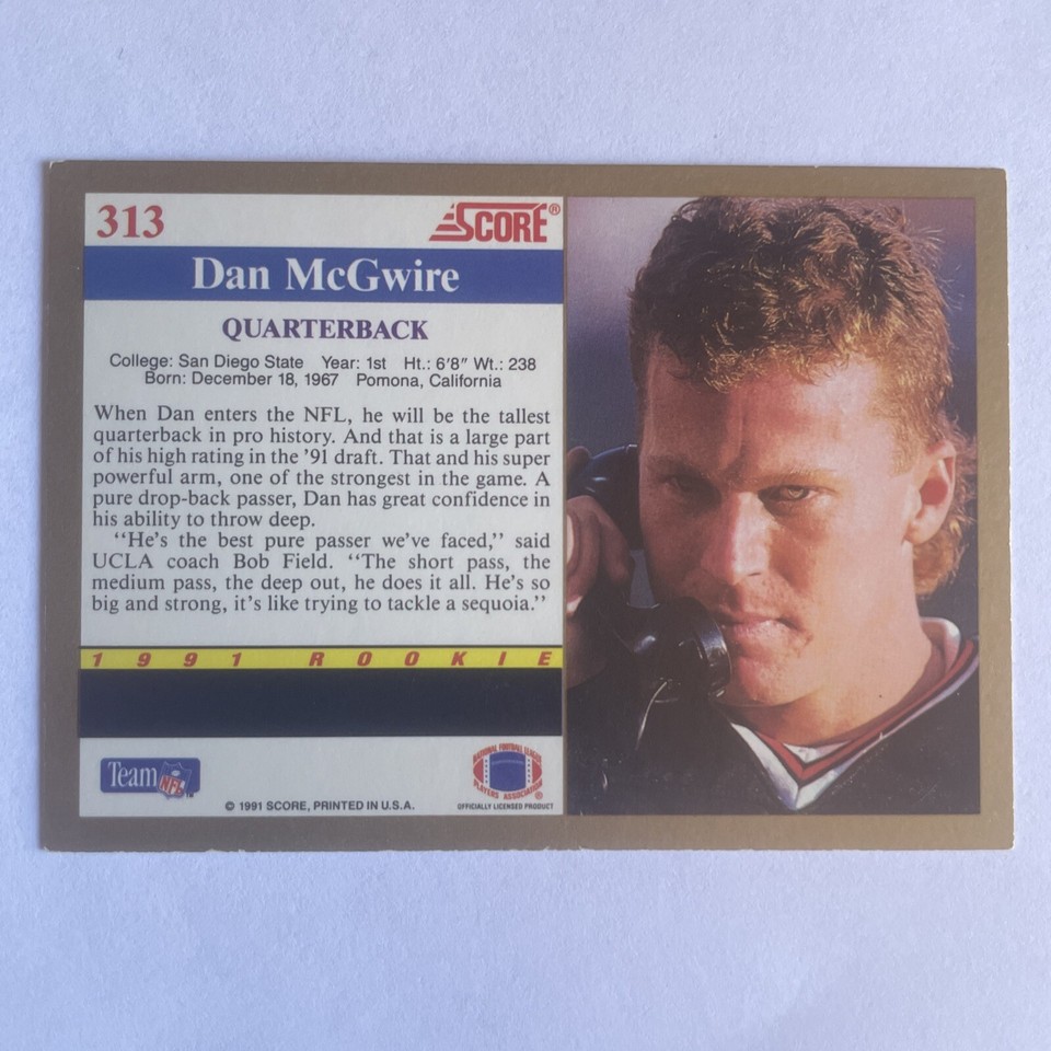 1991 Score #313 Dan McGwire Rookie Seattle Seahawks Football Card SDSU ...