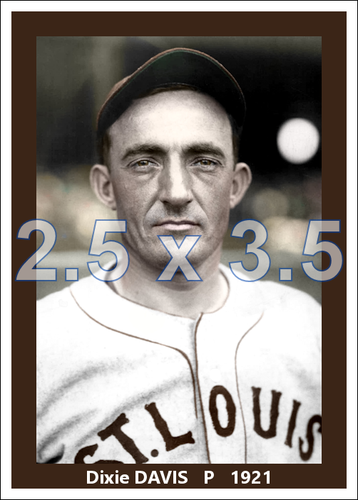 Dixie Davis - 1921 St. Louis Browns - choose a size - colorized print ...