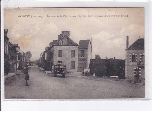 GORRON: un coin de la place rue corbeau-paris et route d'ambrière-le ...