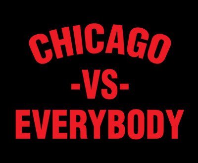 CHICAGO vs Everybody shirt Windy City Chi-Town -vs- t-shirt Southside ...