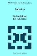 Null-Additive Set Functions von E. Pap (1995, Gebundene Ausgabe) online kaufen | eBay.de
