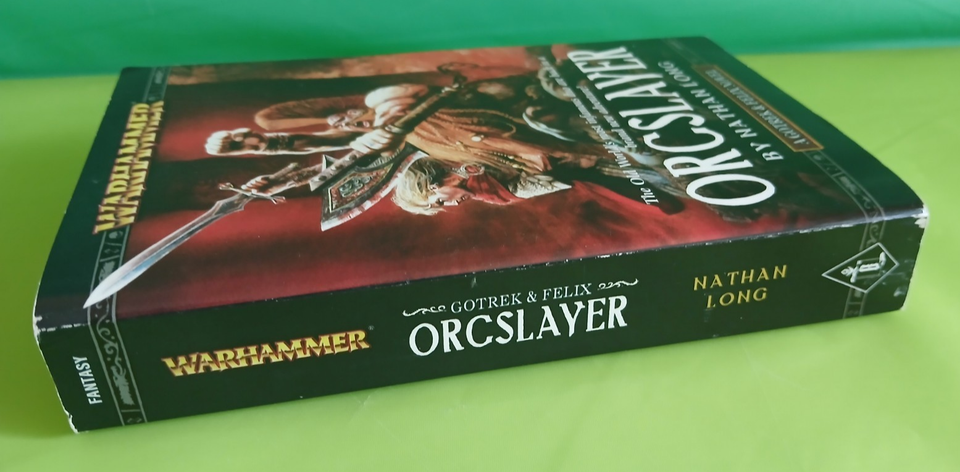 Gotrek and Felix: the Anthology (Dunn) & Orcslayer (Long). Warhammer Books. | eBay