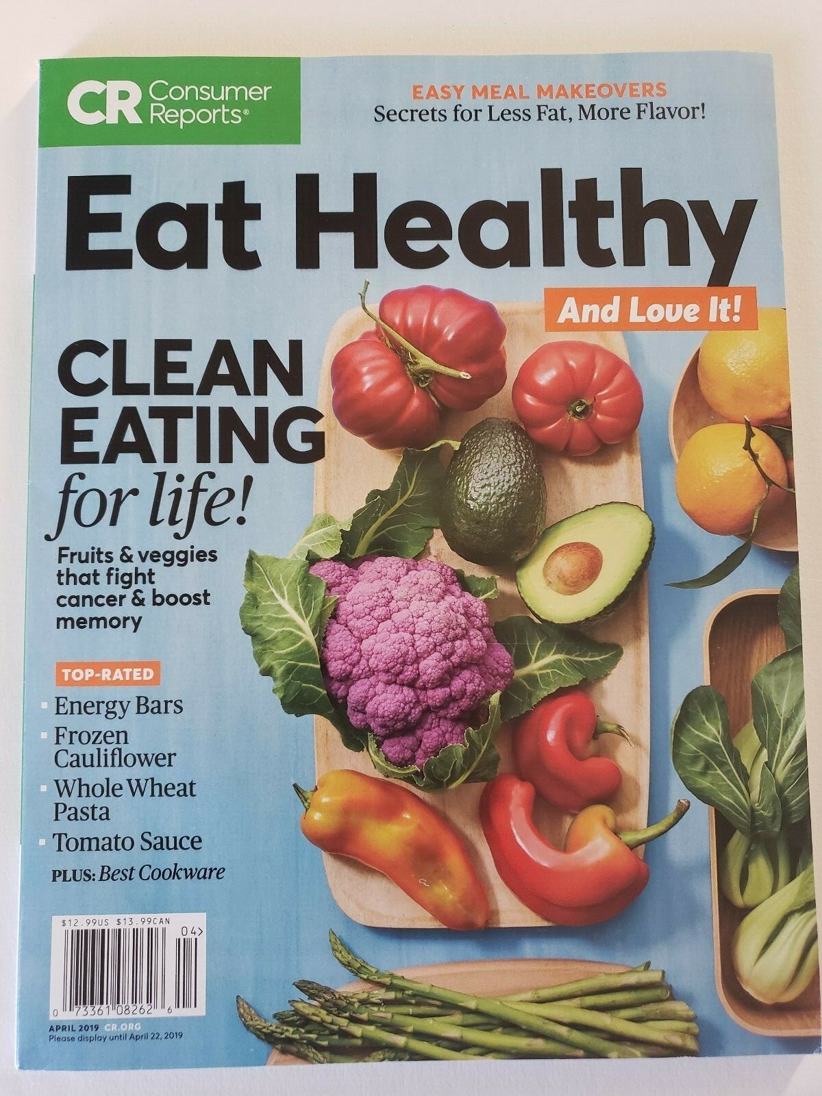 CR CONSUMER REPORTS EAT HEALTHY AND LOVE IT APRIL 2019 BRAND NEW ...