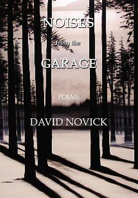 Noises from the Garage by David Novick (Hardcover, 2012) for sale ...