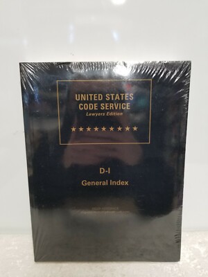 LEXISNEXIS UNITED STATES CODE SERVICE LAWYERS EDITION D-I GENERAL INDEX ...