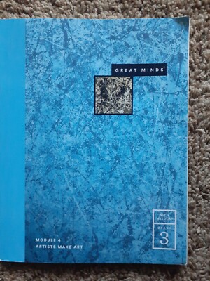 Great Minds Grade 3 Module 4 Artist Make Art Text Book | eBay