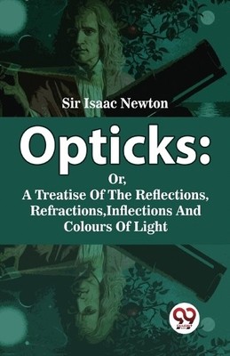Isaac Newton Opticks (Poche) | eBay
