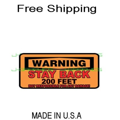 Stay back 200 feet sticker tow truck caution safety decal warning ...