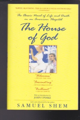 The House of God Paperback 2010 by Samuel Shem & John Updike NEW | eBay
