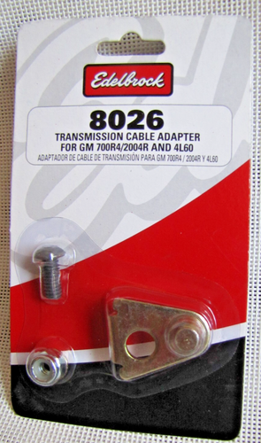 EdelBrock 8026 Bracket GM Trans Kickdown Cable Adapter Fits 2004R 700R4 ...