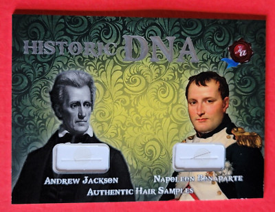 NAPOLEAN BONAPARTE HAIR STRAND RELIC CARD ANDREW JACKSON HISTORIC DNA # ...