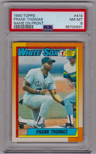1990 Topps - Frank Thomas - #414 - #1 Draft Pick, Name on Front - PSA 8 ...