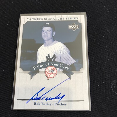 2003 Upper Deck Yankees Signature Bob Turley Pride of NY Auto Autograph ...