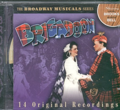 Original Broadway Cast Broadway Musicals Series, The: Brigadoon (CD ...