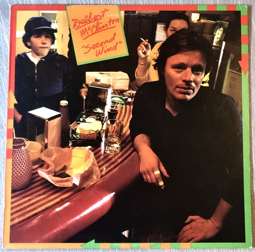 DELBERT McCLINTON : SECOND WIND : VINYL LP : 1978 CAPRICORN CPN 0201 | eBay