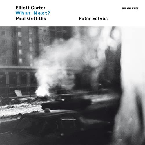 Elliott Carter - Elliott Carter: What Next? - Elliott Carter CD LBVG ...