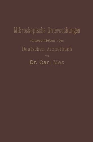 Mikroskopische Untersuchungen by Carl Mez (1902, Trade Paperback) for ...