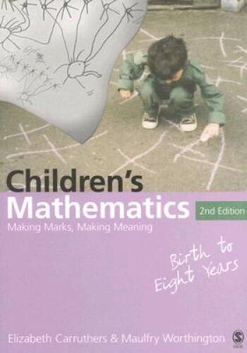 Childrens Mathematics: Making Marks, Making Meaning - Paperback - GOOD ...