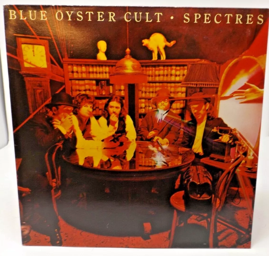 Spectres Blue Oyster Cult Spectres Blue Oyster Cult