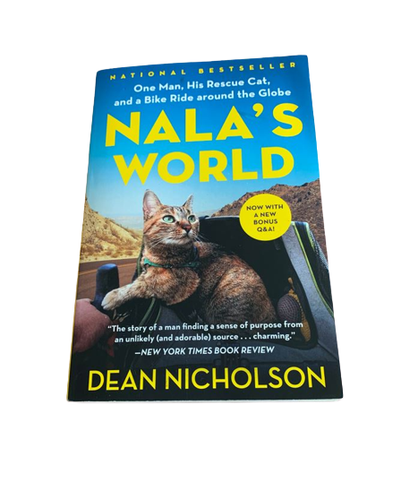 Nala's World : One Man, His Rescue Cat, and a Bike Ride Around the ...