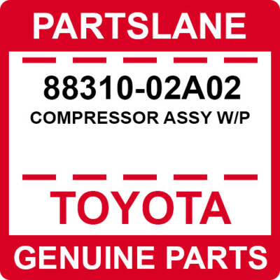 88310-02A02 Toyota OEM Genuine COMPRESSOR ASSY W/P | eBay