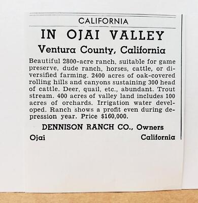 1936 Ranch Ojai Valley Ventura Co. California Dennison Ranch Company ...