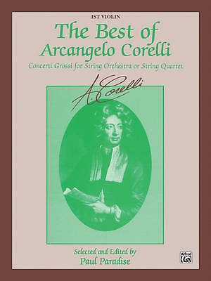The Best of Arcangelo Corelli (Concerti Grossi for String Orchestra or ...