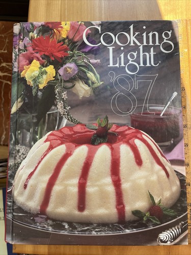 Cooking Light ‘87 - 1ST EDITION HC 1987 Cookbook 9780848706999| eBay