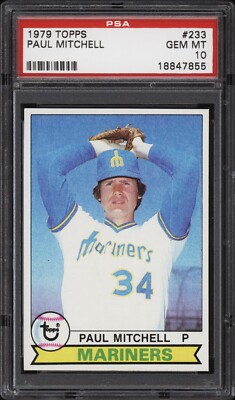 1979 Topps #233 Paul Mitchell - Mariners - PSA 10 - *855 - Pop 6 ...