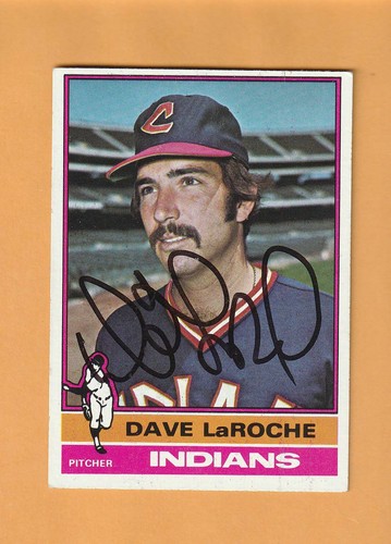 Dave LaRoche Cleveland Indians AUTO Signed 1976 Topps Torrance ...