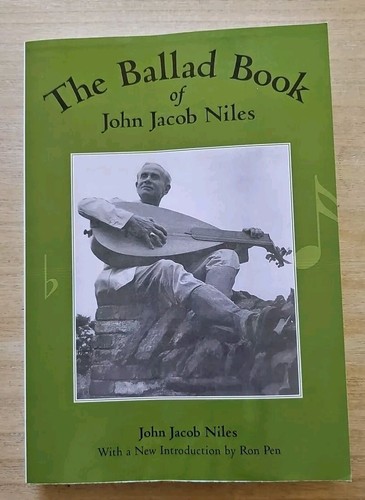 The Ballad Book of John Jacob Niles (Paperback, 2000) Folk Song Book ...