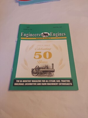 2005 April/May, Engineers & Engines Magazine For Steam, Gas, Tractor ...