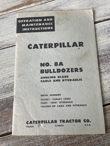 Caterpillar 8A Angle Blade Bulldozer Operator Installation Manual D8 7A ...
