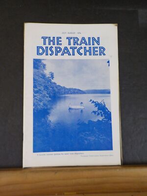 Train Dispatcher 1976 July-Aug A Favorite summer pastime for many train ...