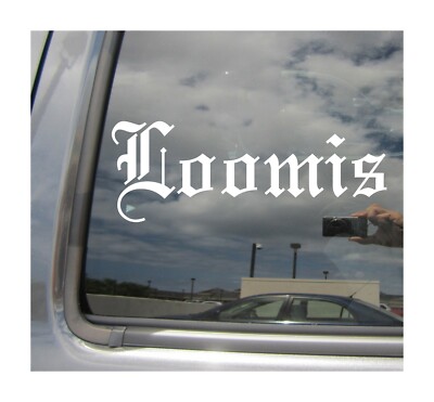 Loomis - Old English California City Car Vinyl Decal Window Sticker ...