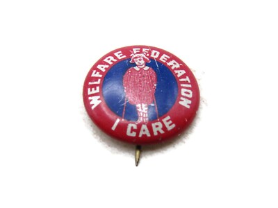 Welfare Federation I Care Button | eBay
