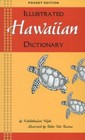 Illustrated Hawaiian Dictionary by Wight, Kahikahealani 9781573062398 ...