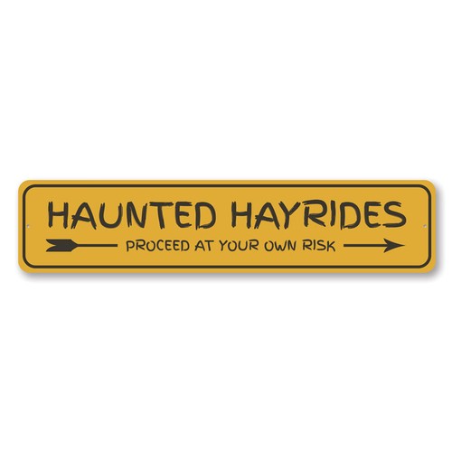 Haunted Hayrides - Proceed at Your Own Risk, Directional Halloween ...