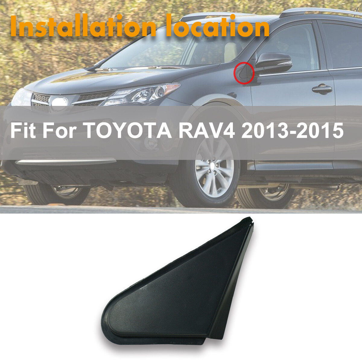 For 2013-2015 Toyota RAV4 Left Side Mirror Corner Triangle Fender Cover ...