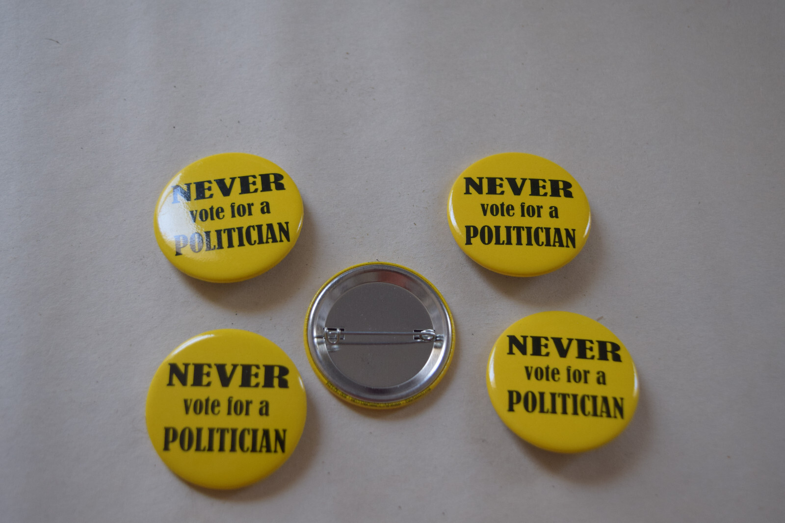 Never Vote for a Politician Button 5 Units per Purchase | eBay