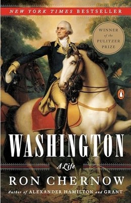 Washington: A Life, Chernow, Ron 9780143119968| eBay