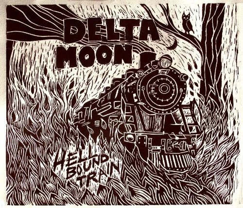 Delta Moon Hellbound Train (CD) 884501257787 | eBay