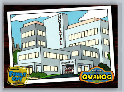 2005 Inkworks Family Guy Season One Quahog Hospital #26 Welcome To ...