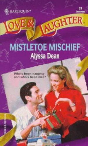Mistletoe Mischief by Alyssa Dean (1997, Mass Market) for sale online ...