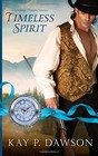 Timeless Spirit: Volume 2 (Timeless Hearts) 9781545150726 Fast Free ...
