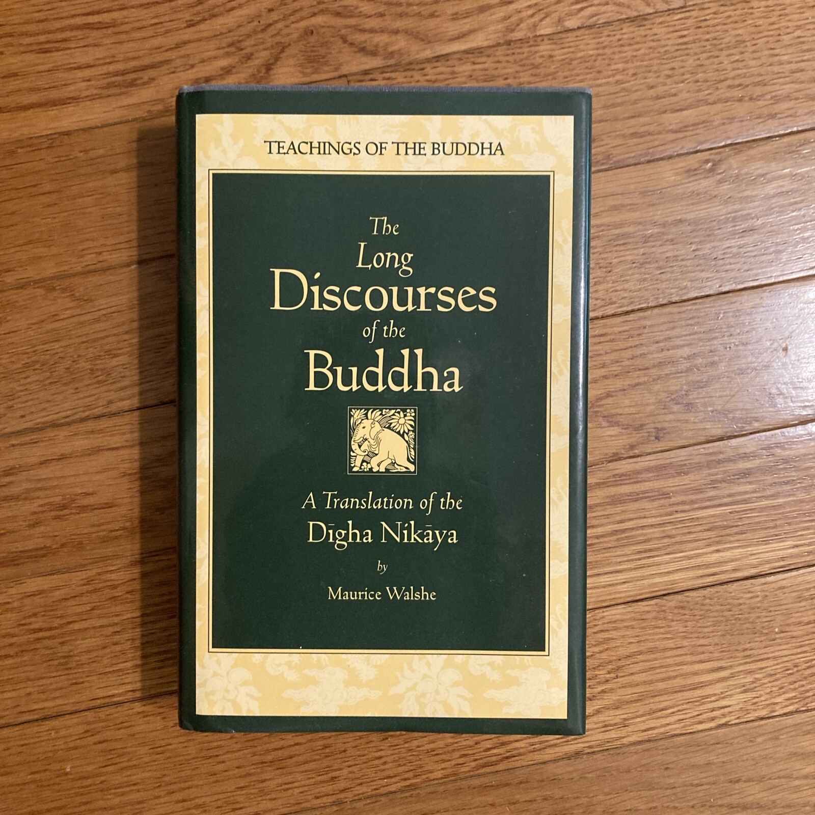 The Teachings of the Buddha Ser.: The Long Discourses of the Buddha ...