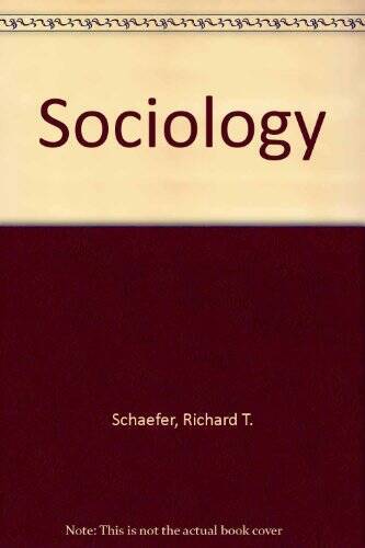 Sociology - Hardcover By Schaefer, Richard T - VERY GOOD 9780070550704 ...