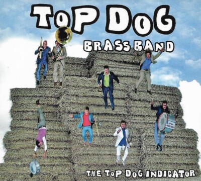 Top Dog Brass Band - The Top Dog Indicator CD #2037735 | eBay.de