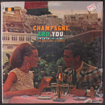 DANCING STRINGS: champagne and you ROPER 12" LP 33 RPM Sealed | eBay