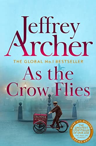 As the Crow Flies: A Gripping and Enthralling Epic Tale... - Archer ...